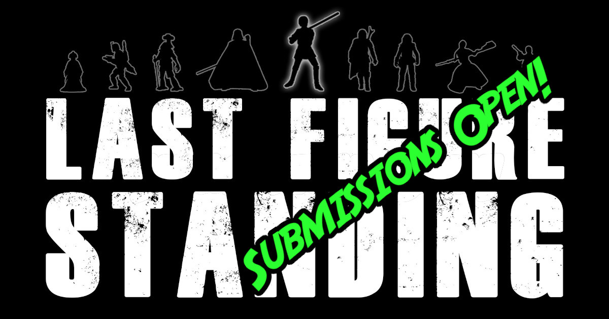 Last Figure Standing 10 Most Wanted Submissions Are Open