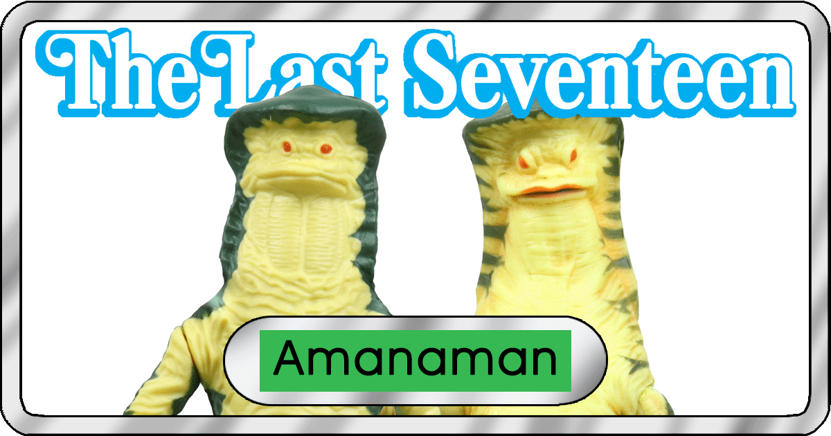 The Last 17: Is Amanaman The Man…aman?